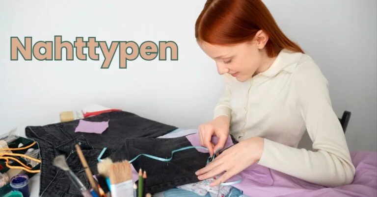 The Complete Guide to Nahttypen: Everything You Need to Know | Consumer Uk